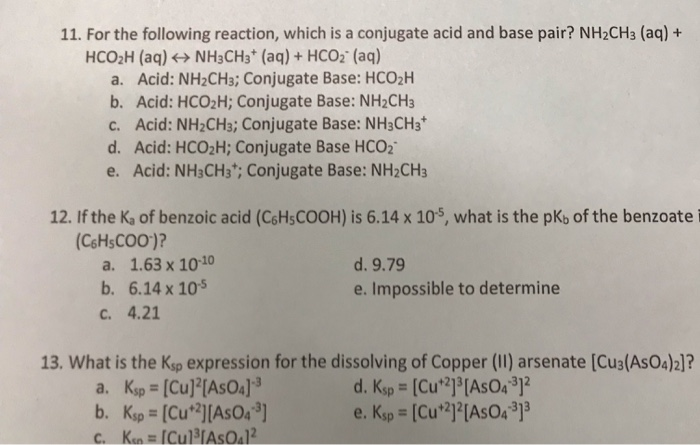 Solved 11. For the following reaction, which is a conjugate | Chegg.com