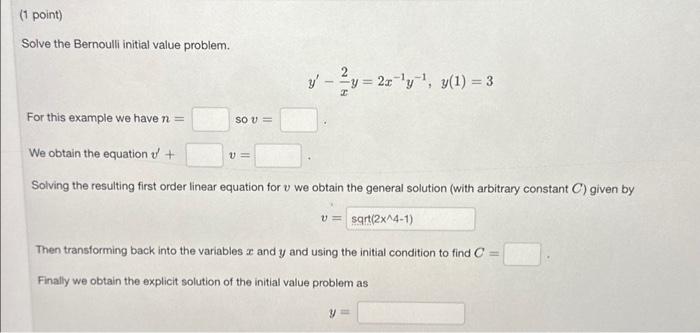 Solved (1 point) Solve the Bernoulli initial value problem. | Chegg.com