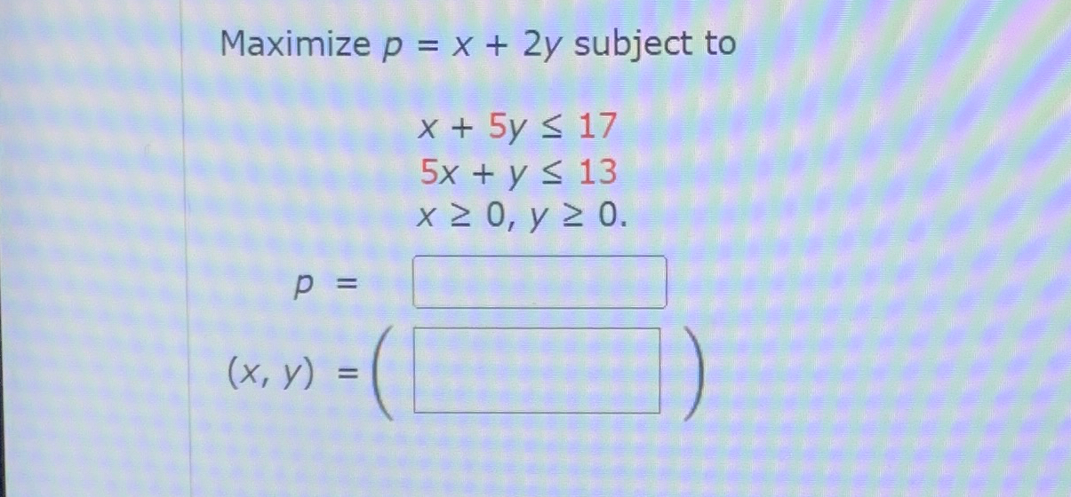 Solved Maximize p=x+2y ﻿subject | Chegg.com