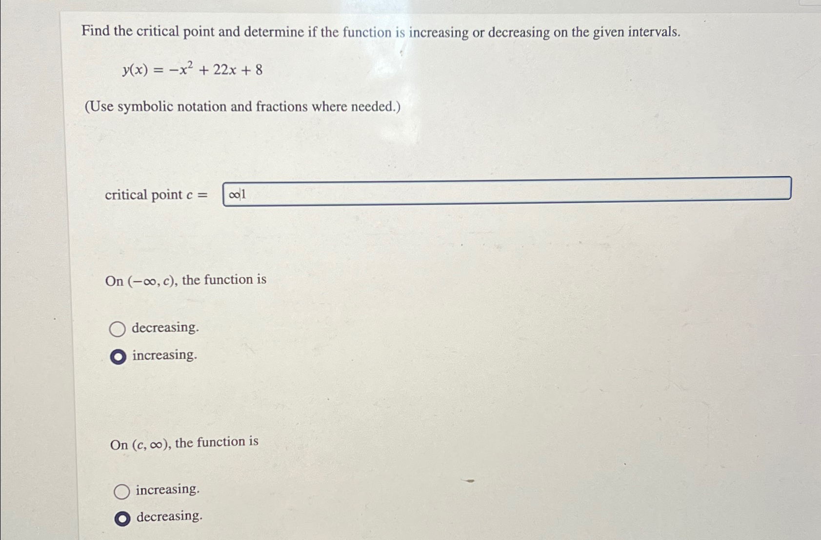 Solved Find the critical point and determine if the function | Chegg.com