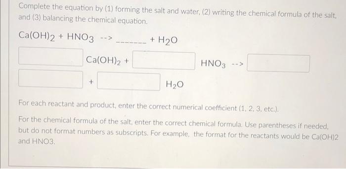 Solved Complete the equation by (1) forming the salt and | Chegg.com