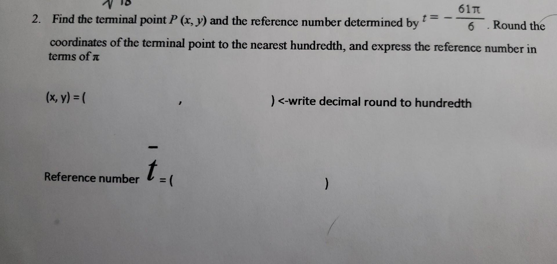 Solved 2. Find the terminal point P(x,y) and the reference | Chegg.com