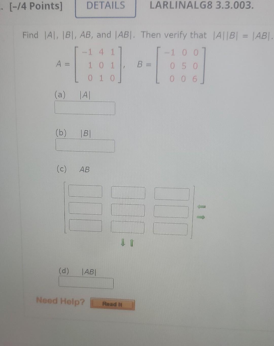 Solved Find ∣A∣,∣B∣,AB, and ∣AB∣. Then verify that | Chegg.com