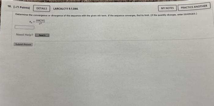 Solved an=sncos(3n) Need Help? | Chegg.com