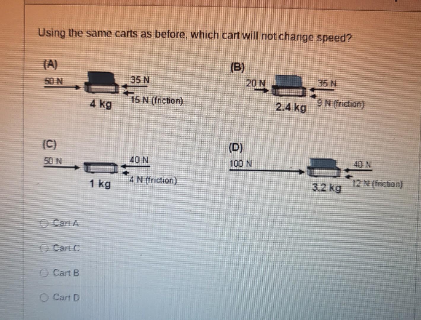 Solved Using the same carts as before, which cart will not | Chegg.com