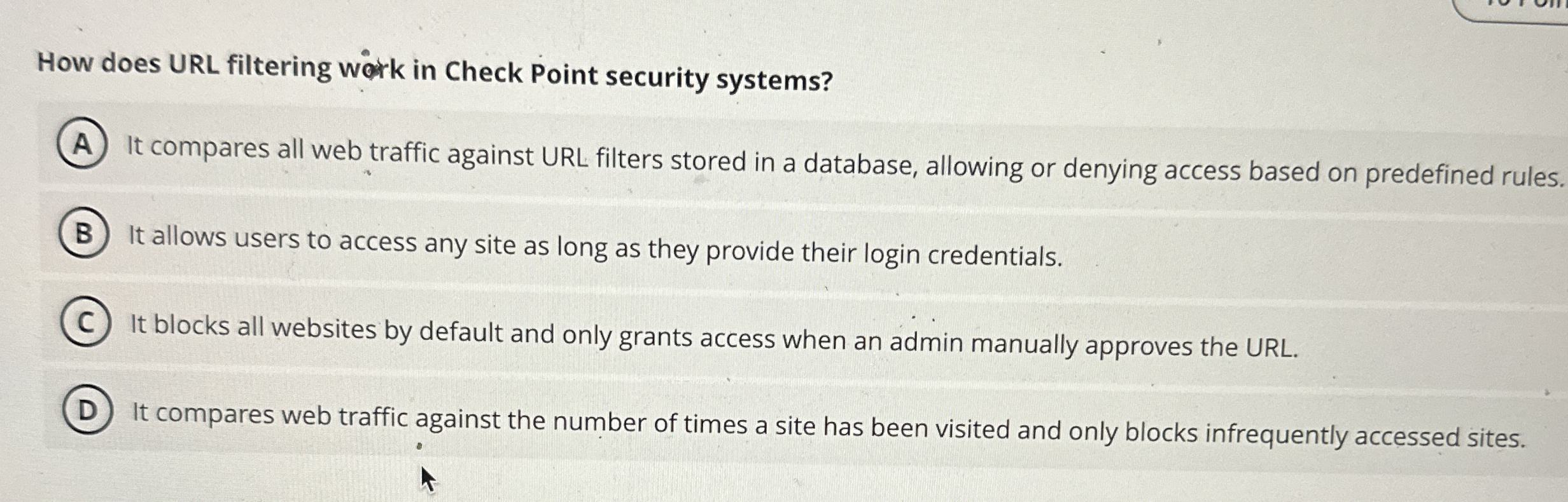 Solved How does URL filtering work in Check Point security | Chegg.com