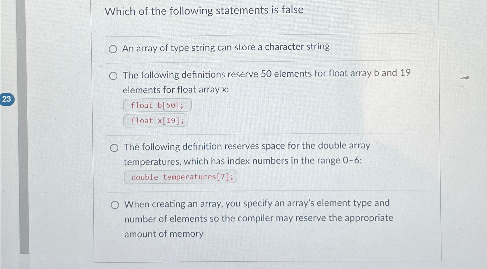 Solved Which of the following statements is falseAn array of | Chegg.com