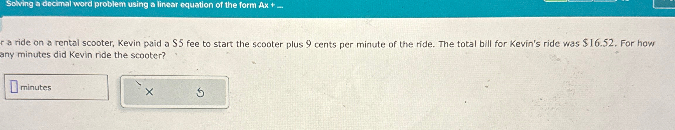 Solved Solving a decimal word problem using a linear | Chegg.com