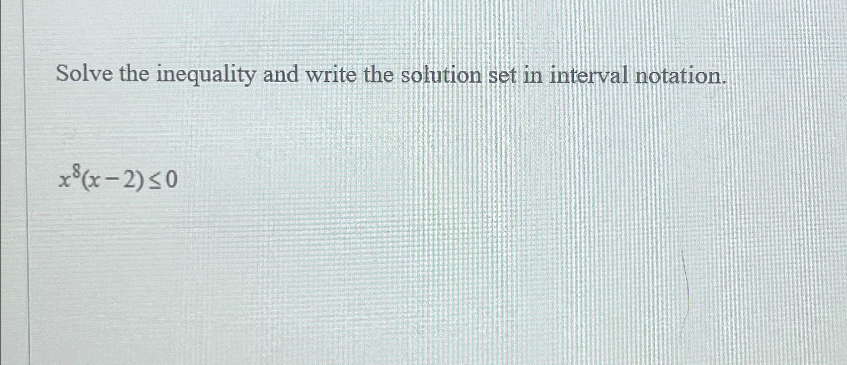 Solved Solve the inequality and write the solution set in | Chegg.com