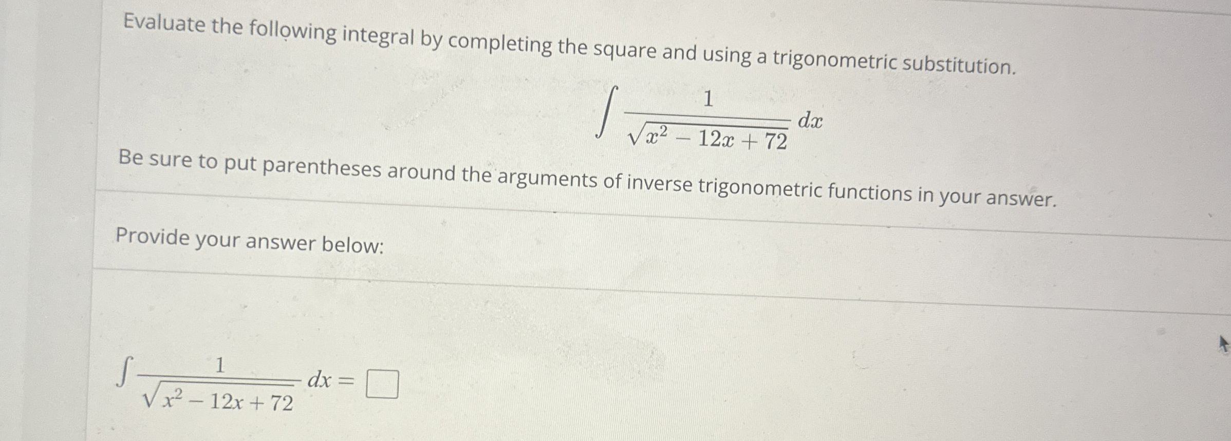 Solved Evaluate the following integral by completing the | Chegg.com