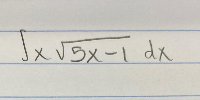 Solved ∫x5x−1dx | Chegg.com
