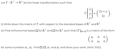Solved Let T:R3→R2 ﻿be the linear transformation such | Chegg.com
