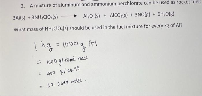 Solved 2. A mixture of aluminum and ammonium perchlorate can | Chegg.com