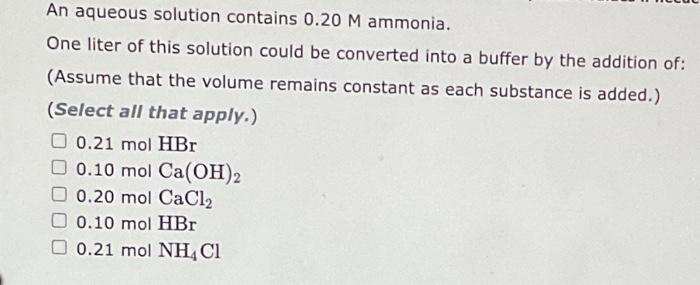 Solved An aqueous solution contains 0.20M ammonia. One liter | Chegg.com