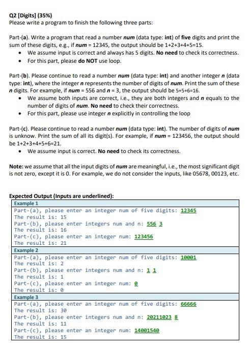 Solved Q2 [Digits] (35%) Please write a program to finish | Chegg.com