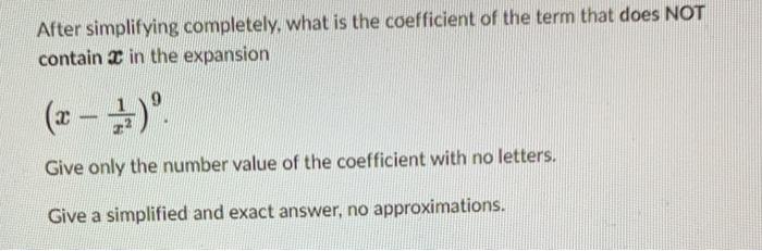 Solved After simplifying completely, what is the coefficient | Chegg.com