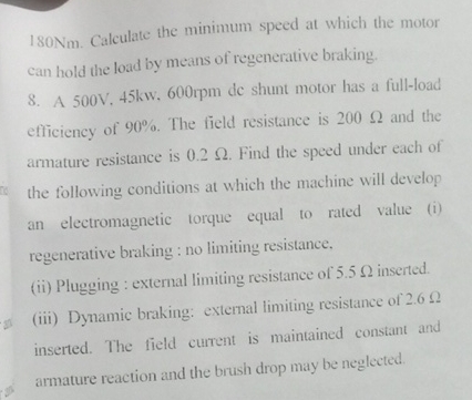 Solved A 50 ﻿hp. 440 ﻿V dc shunt motor is braked by plugging | Chegg.com