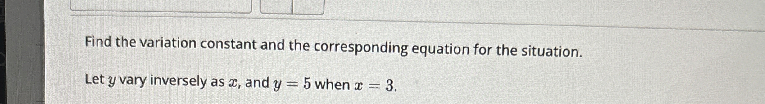 Solved Find the variation constant and the corresponding | Chegg.com
