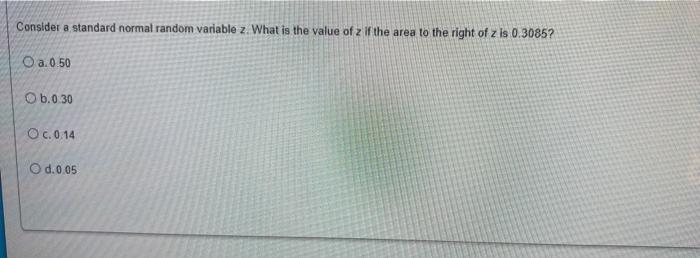 Solved Consider a standard normal random variable z What is | Chegg.com