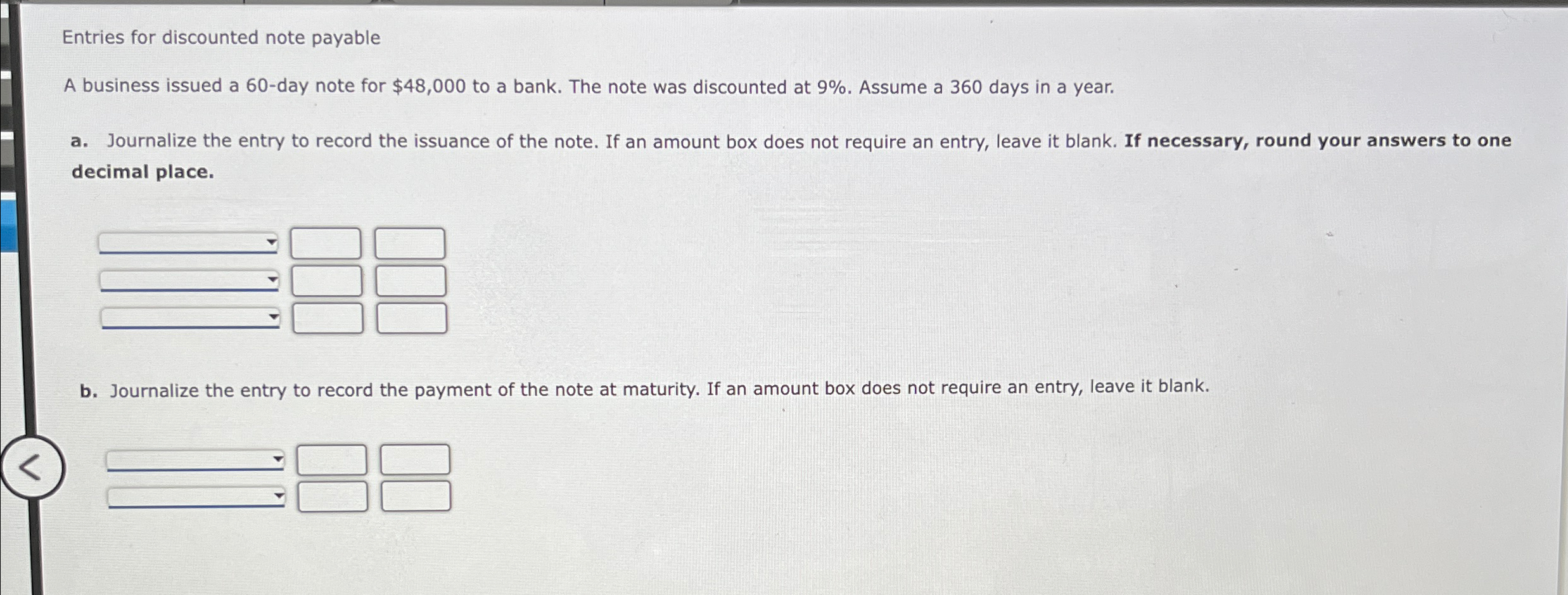 Solved Entries for discounted note payableA business issued | Chegg.com