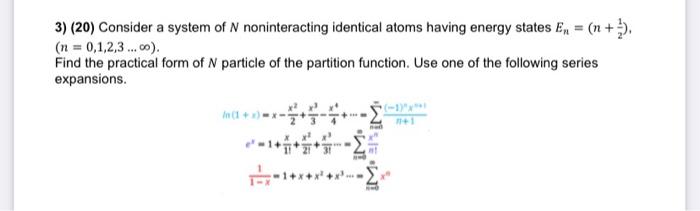 Solved 3) (20) Consider a system of N noninteracting | Chegg.com