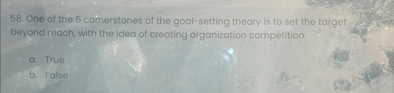 Solved One of the 5 ﻿cornerstones of the goal-setting theory | Chegg.com