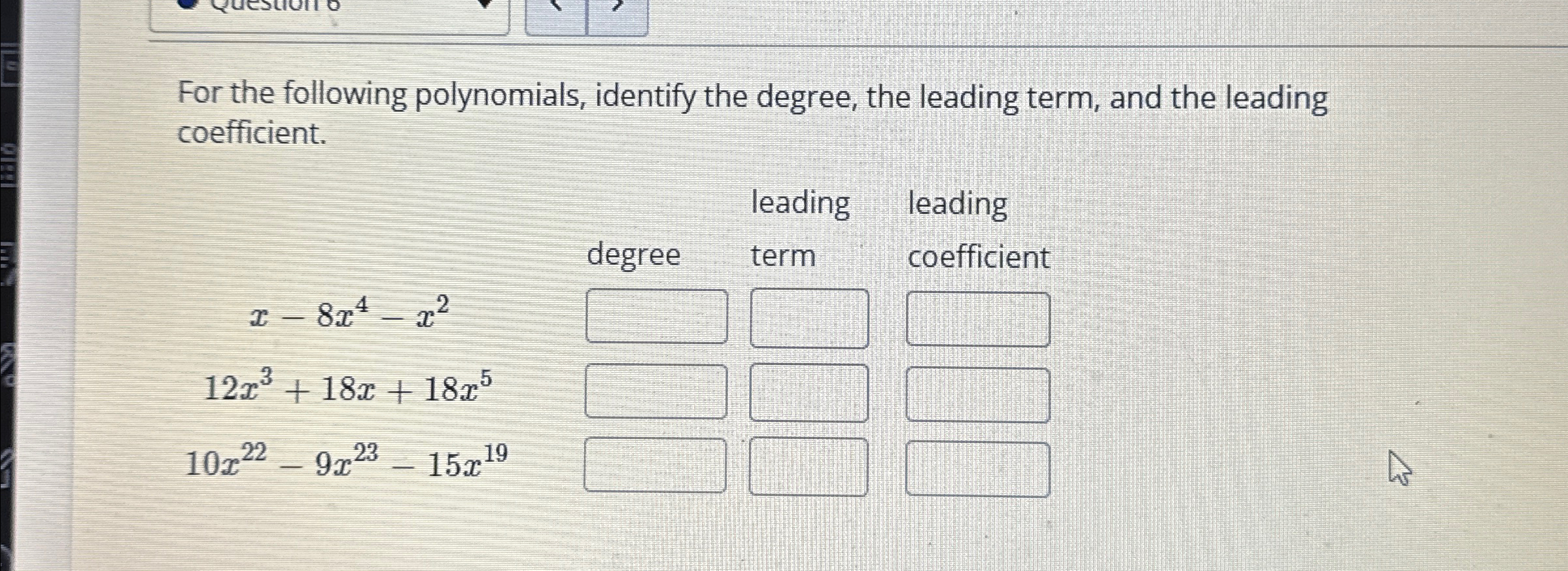 Solved For the following polynomials, identify the degree, | Chegg.com
