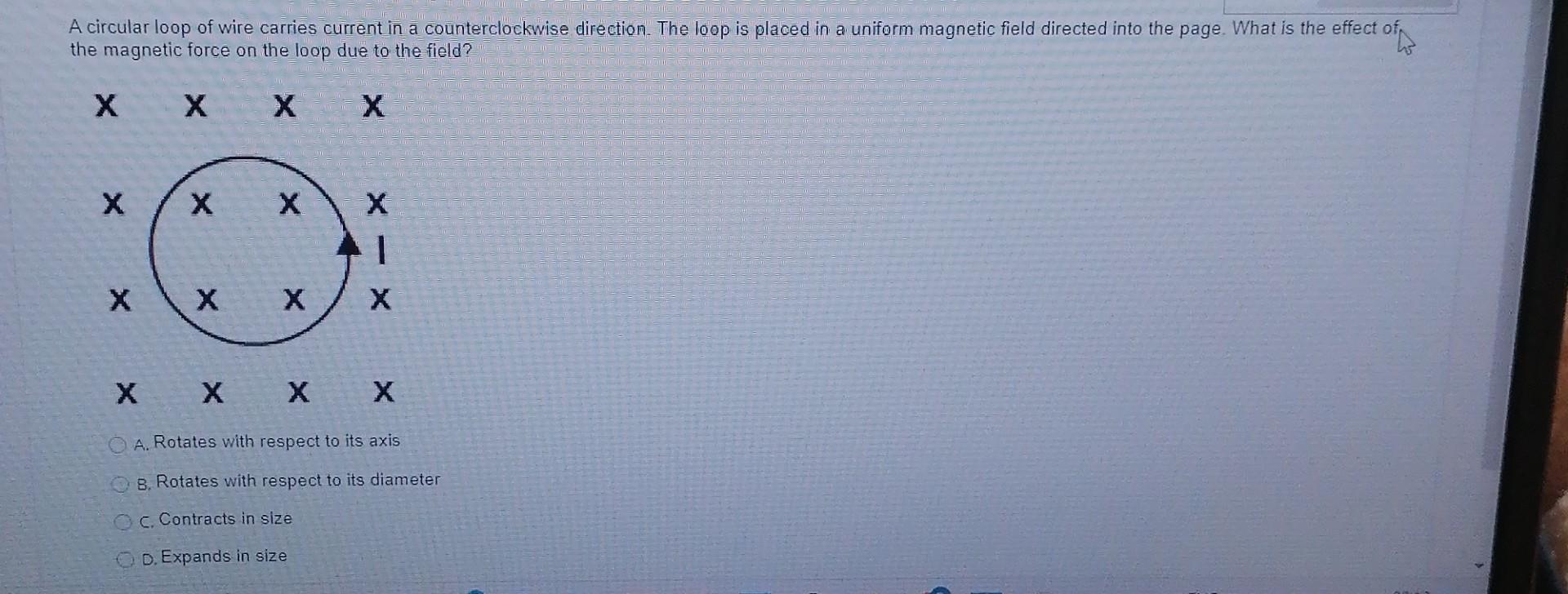 Solved A circular loop of wire carries current in a | Chegg.com