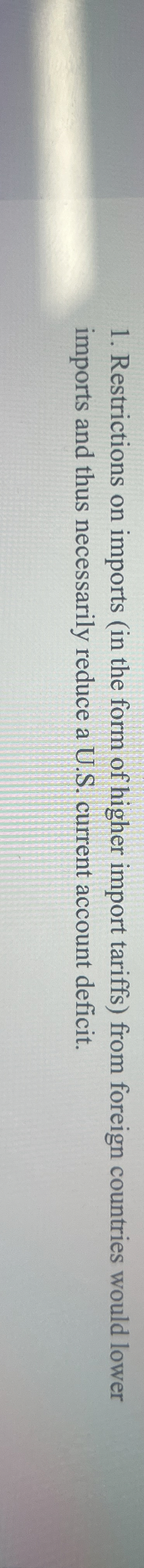 Solved Restrictions on imports (in the form of higher import | Chegg.com