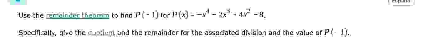 Solved Use the remalider the thentin to find P(-1) ﻿for | Chegg.com