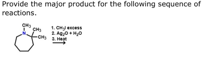 Solved Provide the major product for the following sequence | Chegg.com