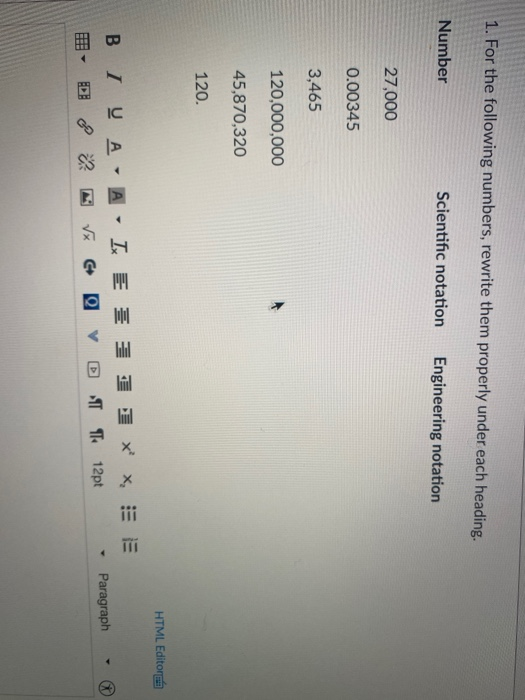 Solved 1. For the following numbers, rewrite them properly | Chegg.com