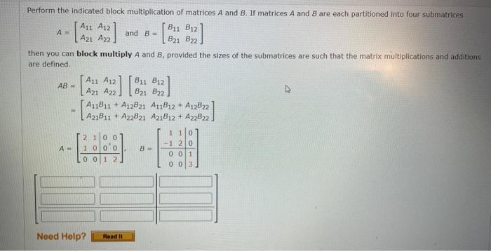 Solved Perform the indicated block multiplication of | Chegg.com