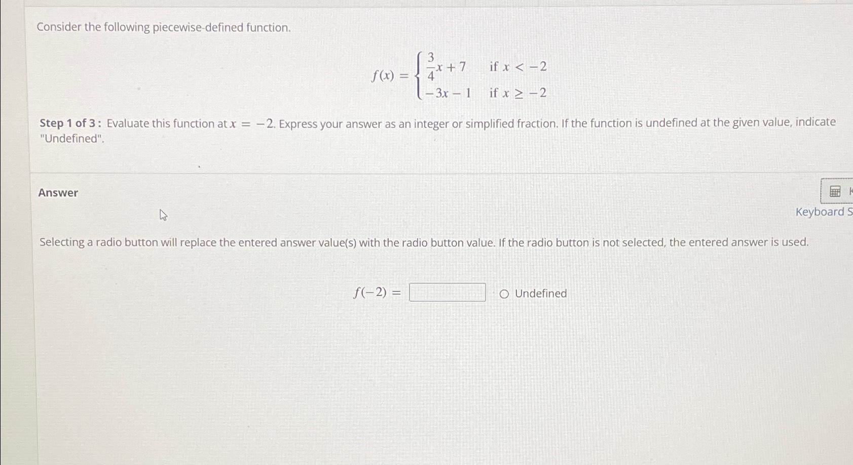 Solved Consider the following piecewise-defined | Chegg.com