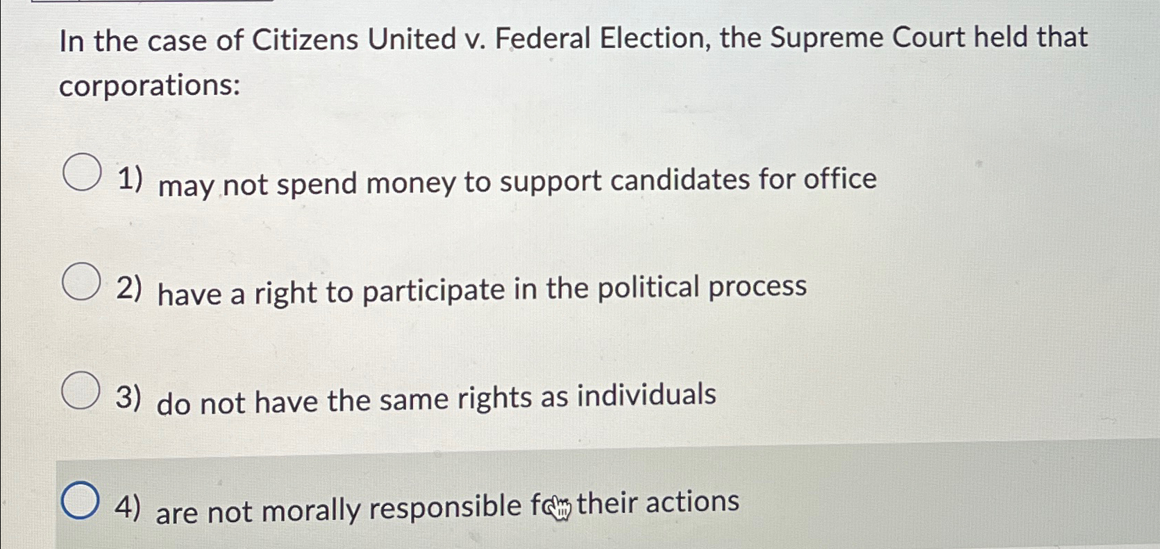 Solved In the case of Citizens United v. ﻿Federal Election, | Chegg.com