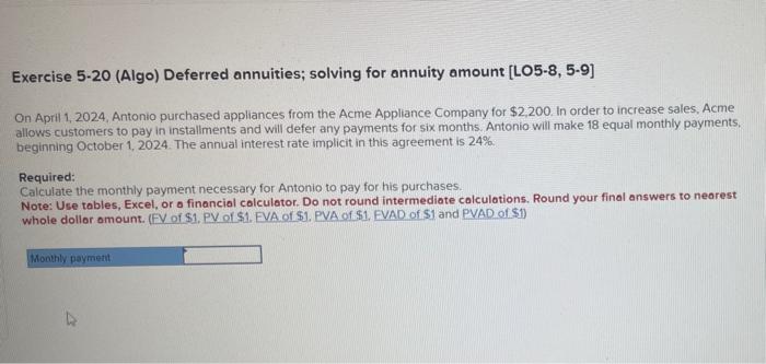 Exercise 5-20 (Algo) Deferred annuities; solving for | Chegg.com