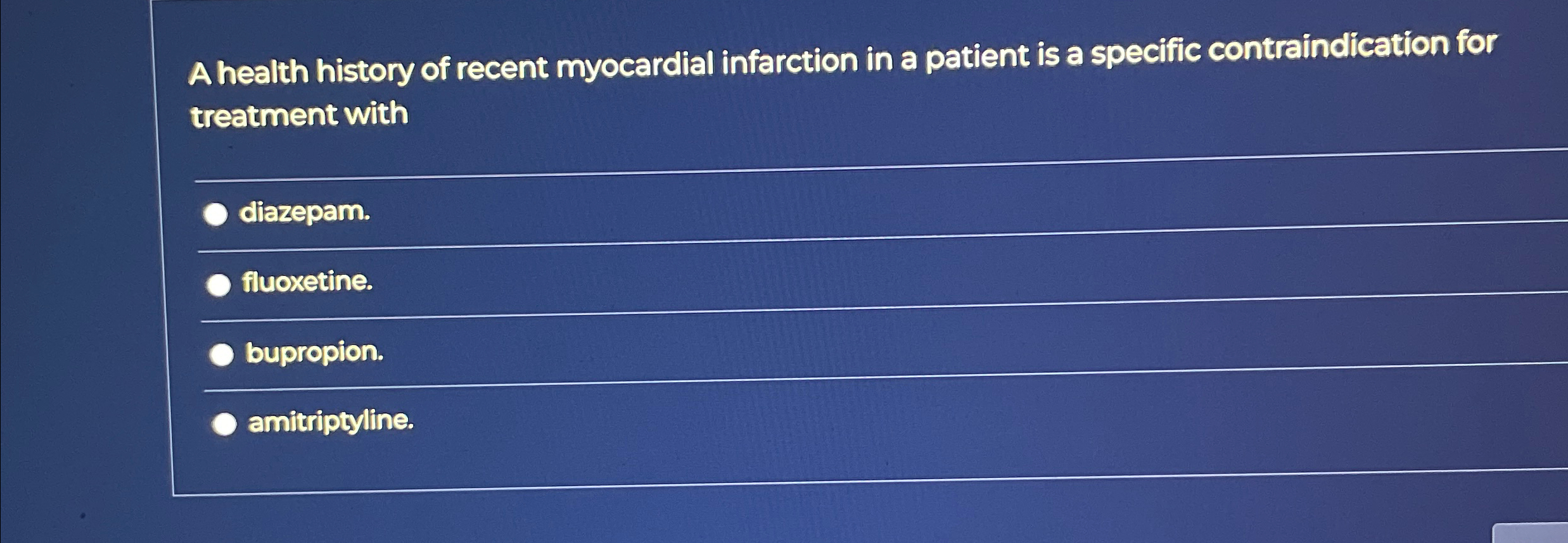 Solved A health history of recent myocardial infarction in a | Chegg.com