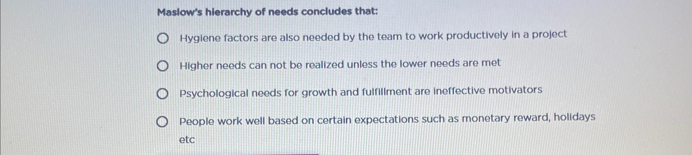 Solved Maslow's hierarchy of needs concludes that:Hygiene | Chegg.com