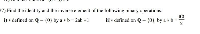 Solved 7) Find the identity and the inverse element of the | Chegg.com