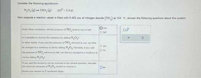 Solved Consider the following equilibrium: N2O4( g)→2NO2( | Chegg.com