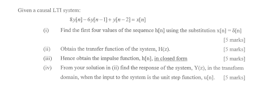 Solved Given a causal LTI | Chegg.com