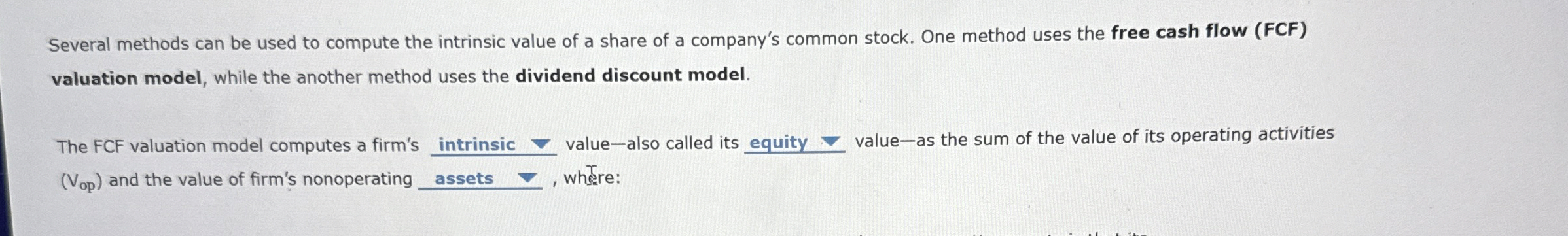Solved Several methods can be used to compute the intrinsic | Chegg.com