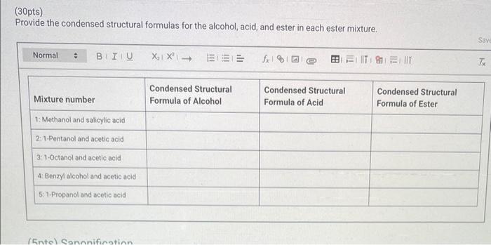 Solved (30pts) Provide the condensed structural formulas | Chegg.com