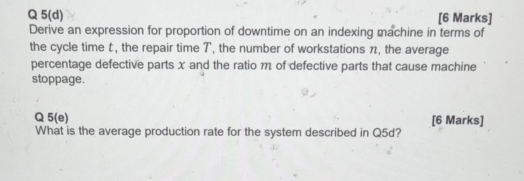 Solved Derive an expression for proportion of downtime on an | Chegg.com