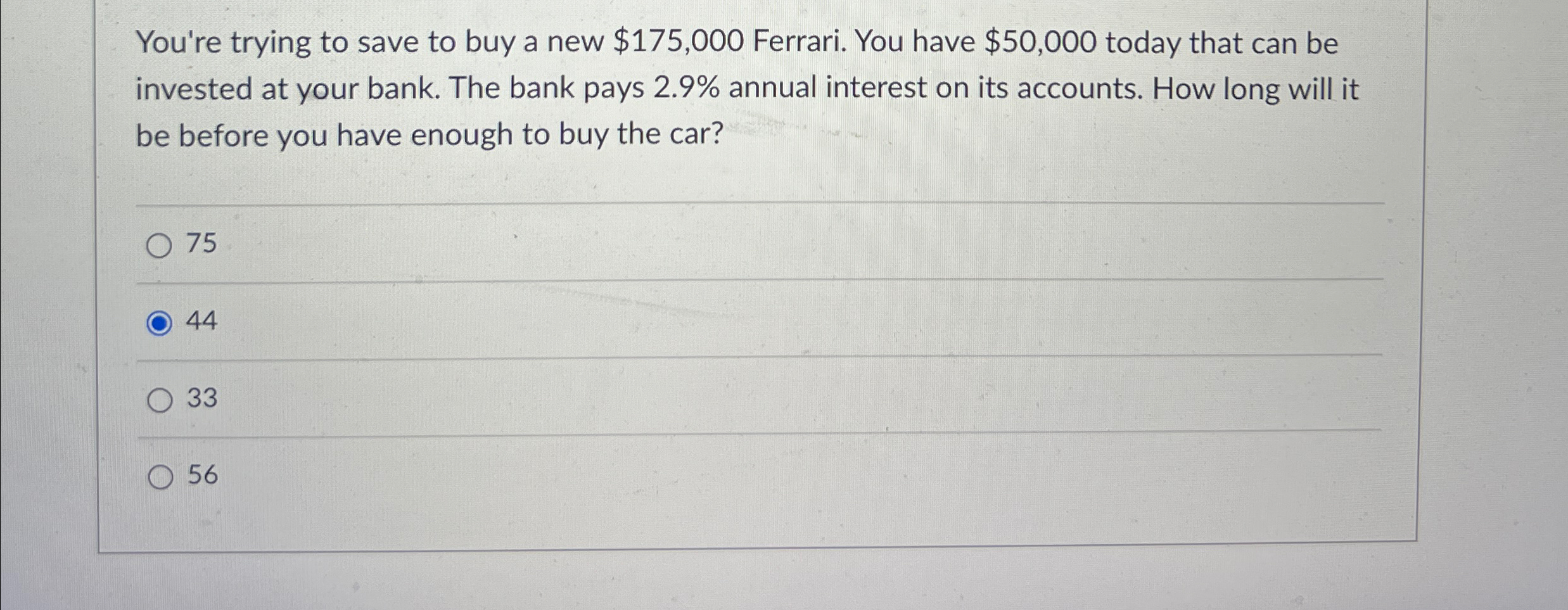 Solved You're trying to save to buy a new $175,000 ﻿Ferrari. | Chegg.com