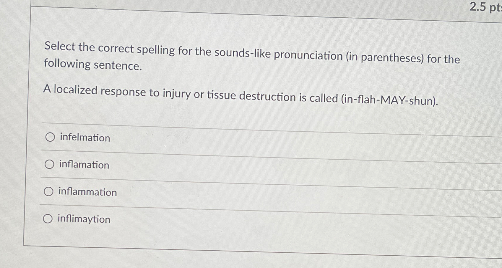 Solved Select the correct spelling for the sounds-like | Chegg.com