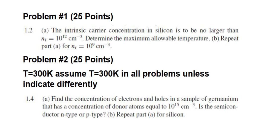 Solved Problem #1 (25 ﻿Points)1.2 (a) ﻿The intrinsic carrier | Chegg.com