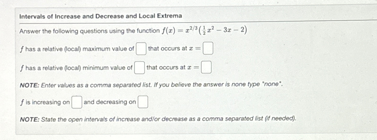 Intervals of Increase and Decrease and Local | Chegg.com