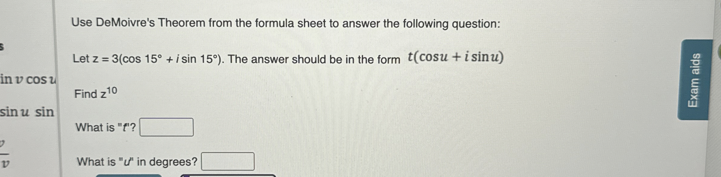 Solved Use DeMoivre's Theorem from the formula sheet to | Chegg.com Solved Use DeMoivre's Theorem from the formula sheet to | Chegg.com