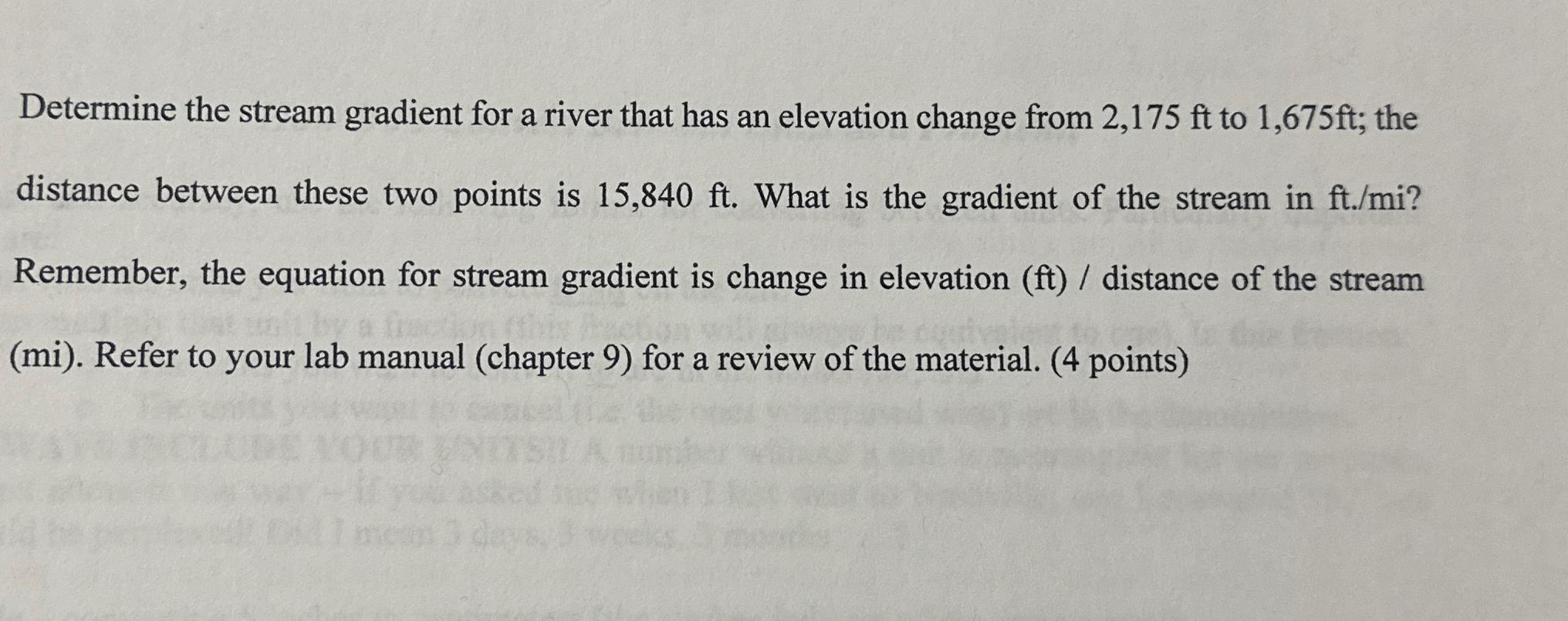 Solved Determine the stream gradient for a river that has an | Chegg.com